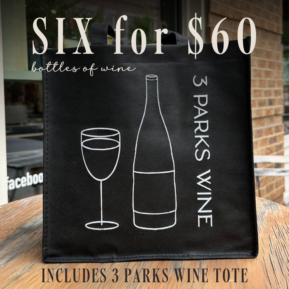 Six for Sixty Combo with a 3 Parks 6 bottle wine tote – 3 Parks Wine Shop